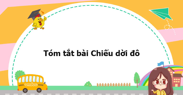 Tóm tắt bài Chiếu dời đô - Ngữ văn 8 Cánh diều - VnDoc.com